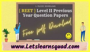 REET Previous Year Question Paper Pdf Download (2011 - 2021)