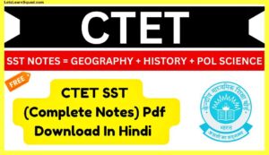 Ctet Social Science Notes In Hindi Pdf Download (Complete)